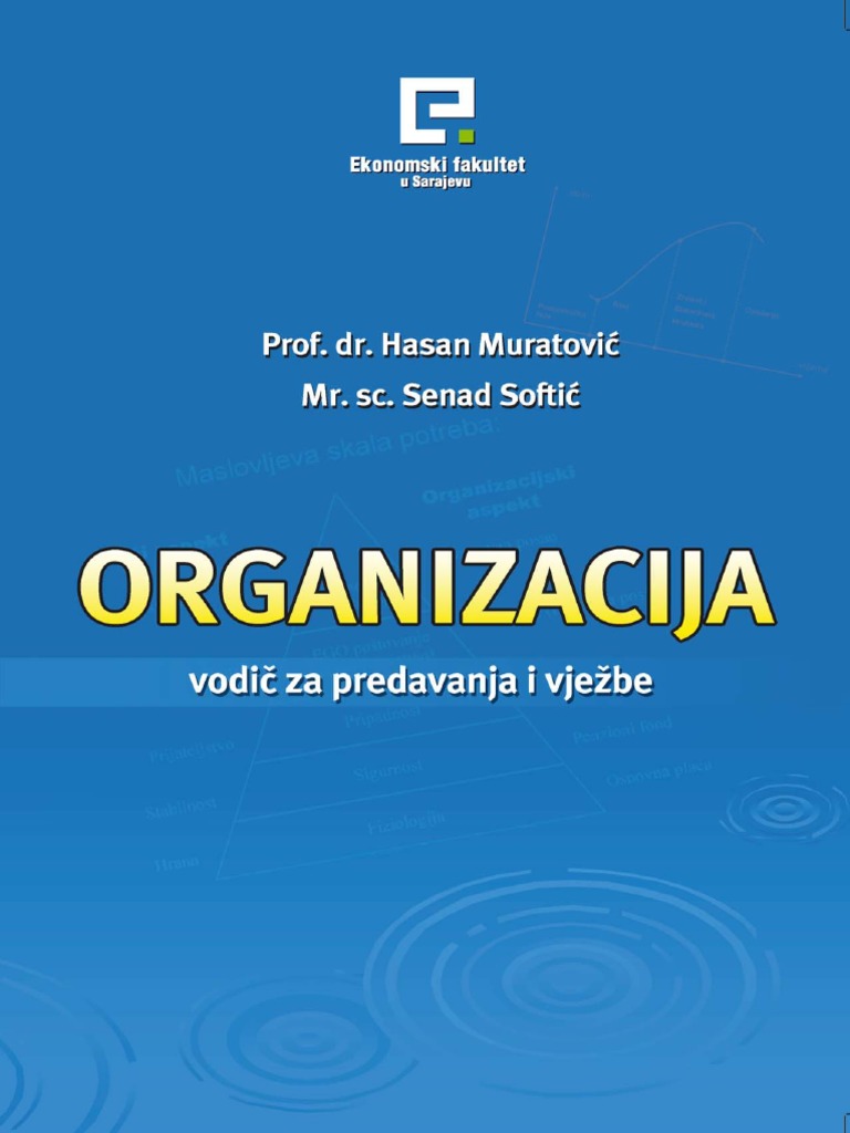 Organizacija - Vodič Za Vježbe I Predavanja (Muratovic) | PDF