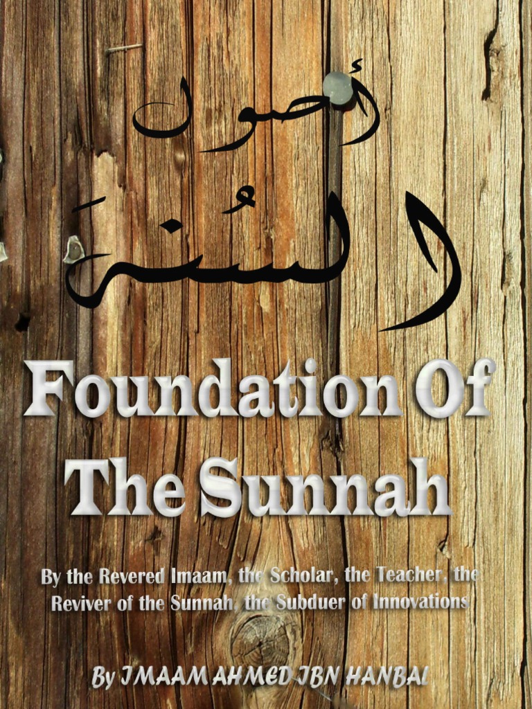 Foundations of the Sunnah by Imam Ahmad | PDF | Hadith | Sahabah