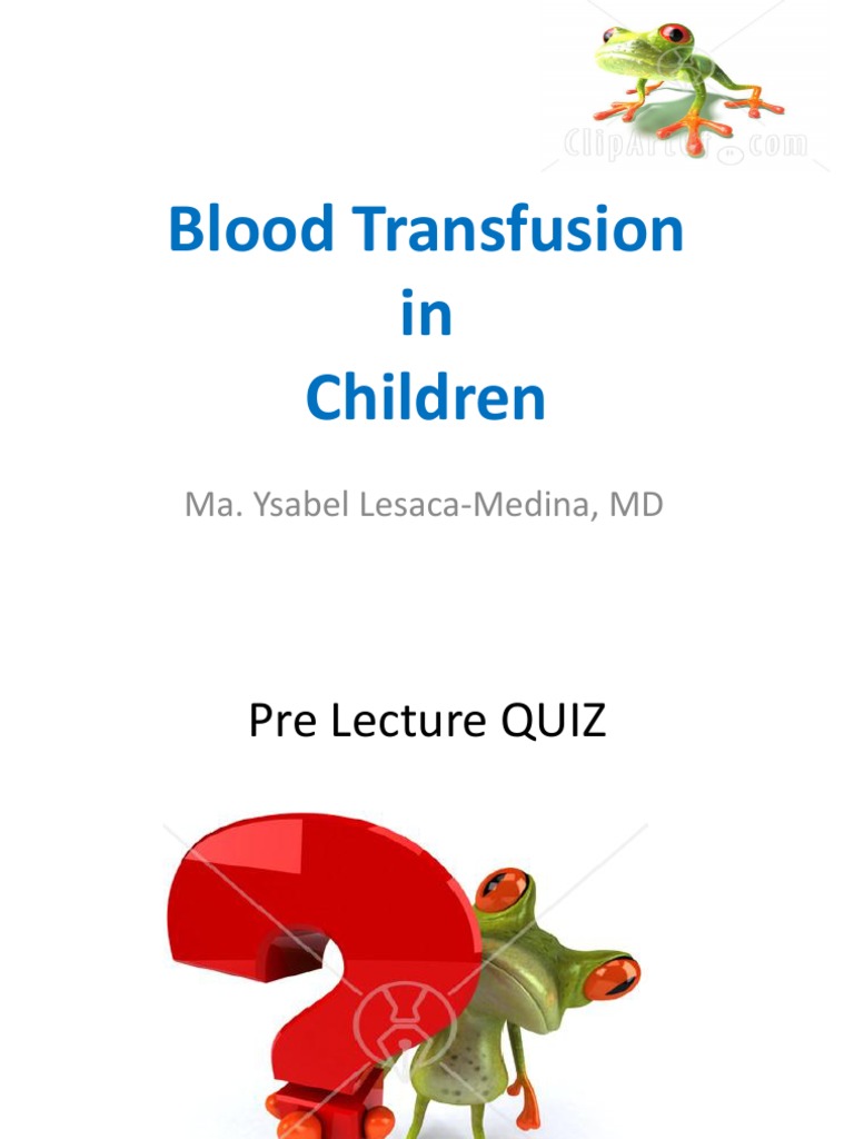 Pediatric Transfusion | PDF | Blood Transfusion | Platelet