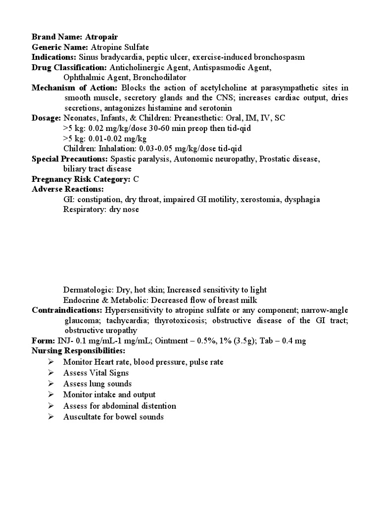 Brand Name: Atropair Generic Name: Atropine Sulfate Indications: Sinus ...