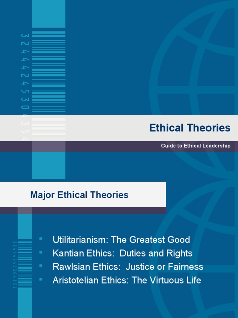 An Overview of Major Ethical Theories and Their Applications to ...