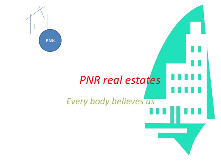 PNR Real Estate Overview | PDF