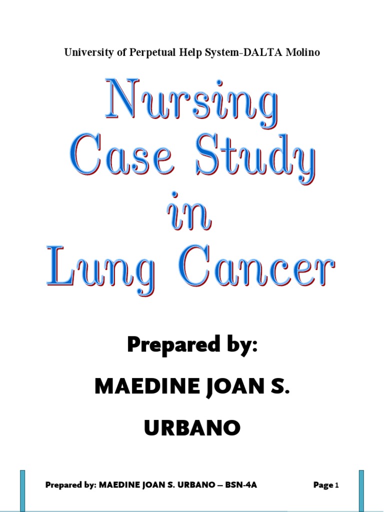 Lung Cancer Case Study and Management | PDF | Lung Cancer | Cancer