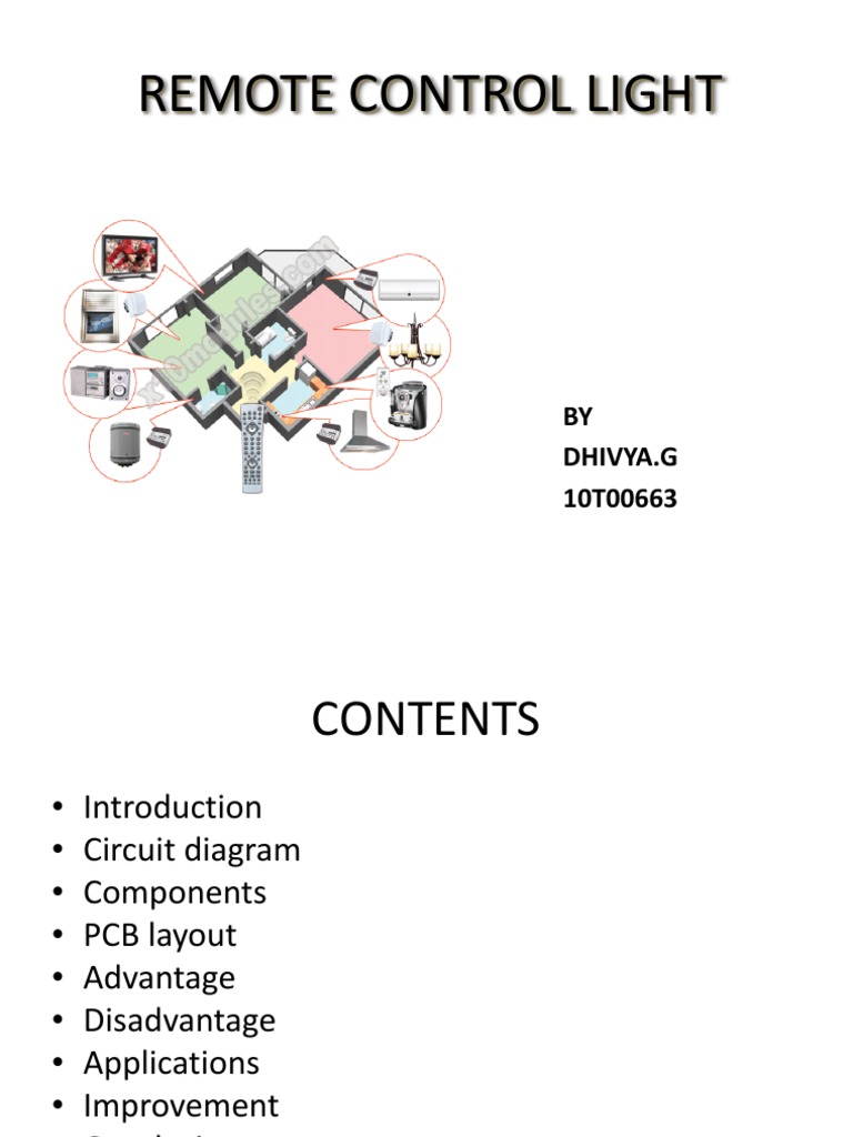 Remote Control Light: A Document Describing a Circuit Design for ...