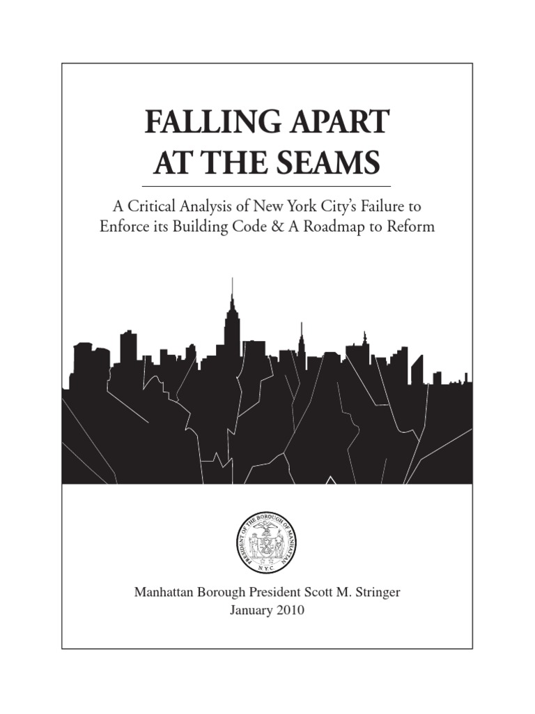 Falling Apart at The Seams: A Critical Analysis of New York City's ...