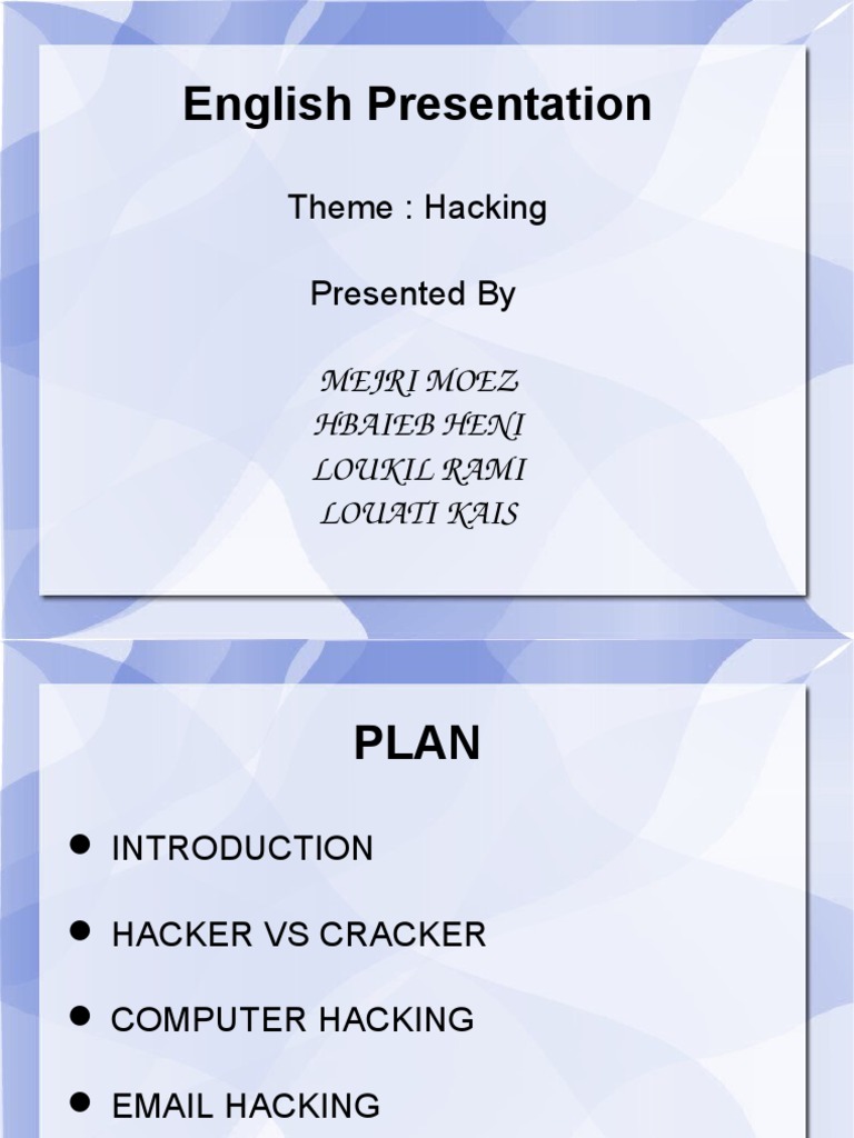 English Presentation: Theme: Hacking Presented by | PDF | Security ...