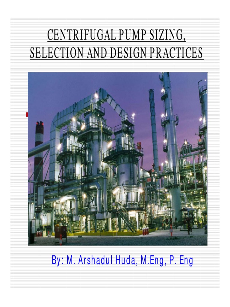 Centrifugal Pump Sizing, Selection and Design Practices (Hay) | PDF | Pump | Pressure