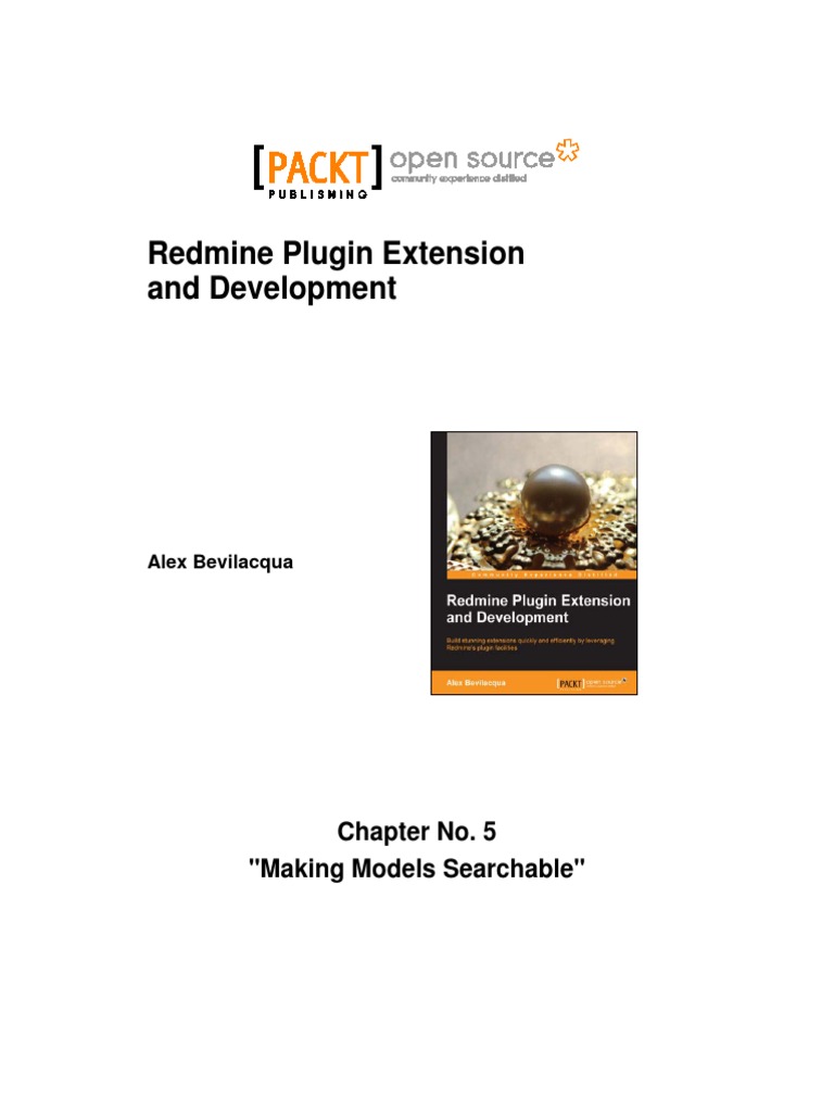 Redmine Plugin Extension and Development Sample Chapter | PDF | Plug In (Computing) | System
