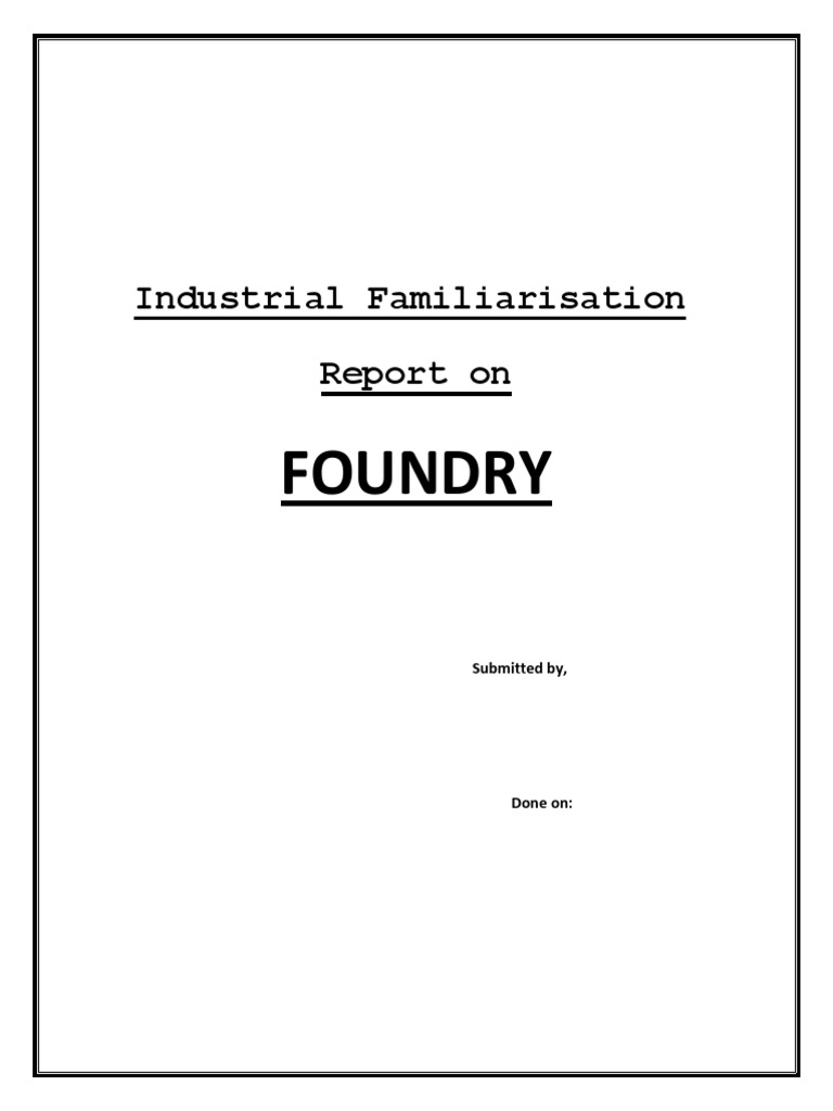 Foundry | PDF | Foundry | Casting (Metalworking)