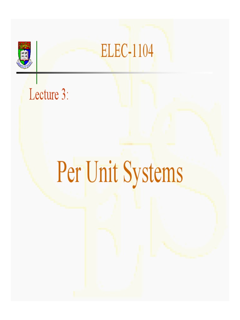 3-Per Unit System | PDF | Transformer | Electrical Impedance