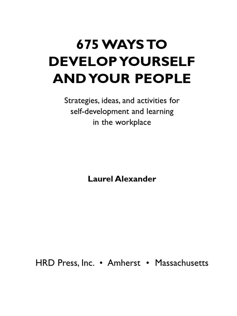 675 Ways To Develop Yourself and Your People | PDF | Goal Setting | Goal