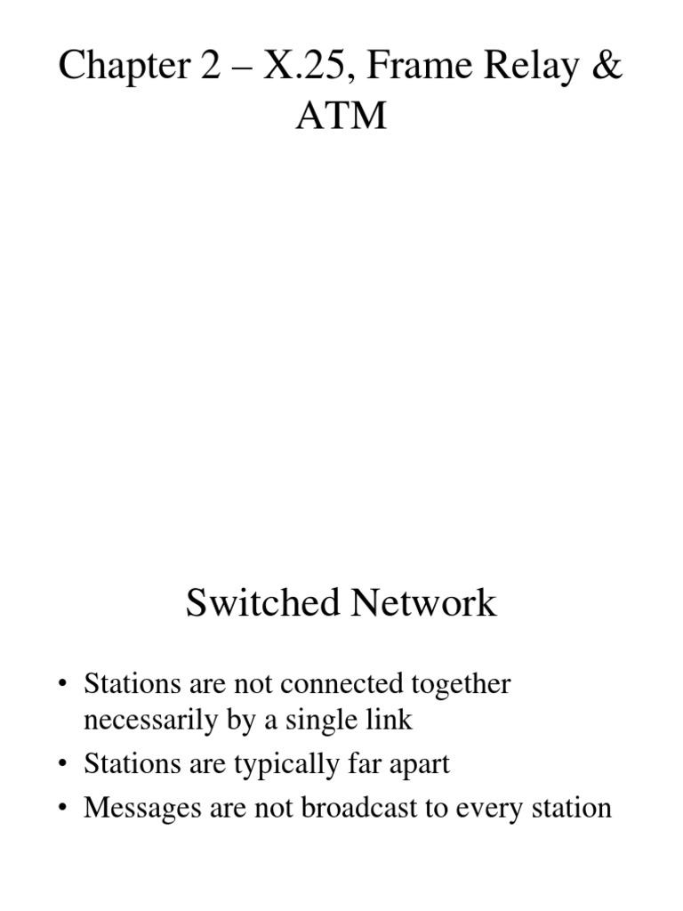 Chapter 2 - X.25, Frame Relay & ATM | PDF