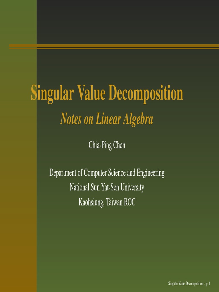 Singular Value Decomposition: Notes On Linear Algebra | PDF ...