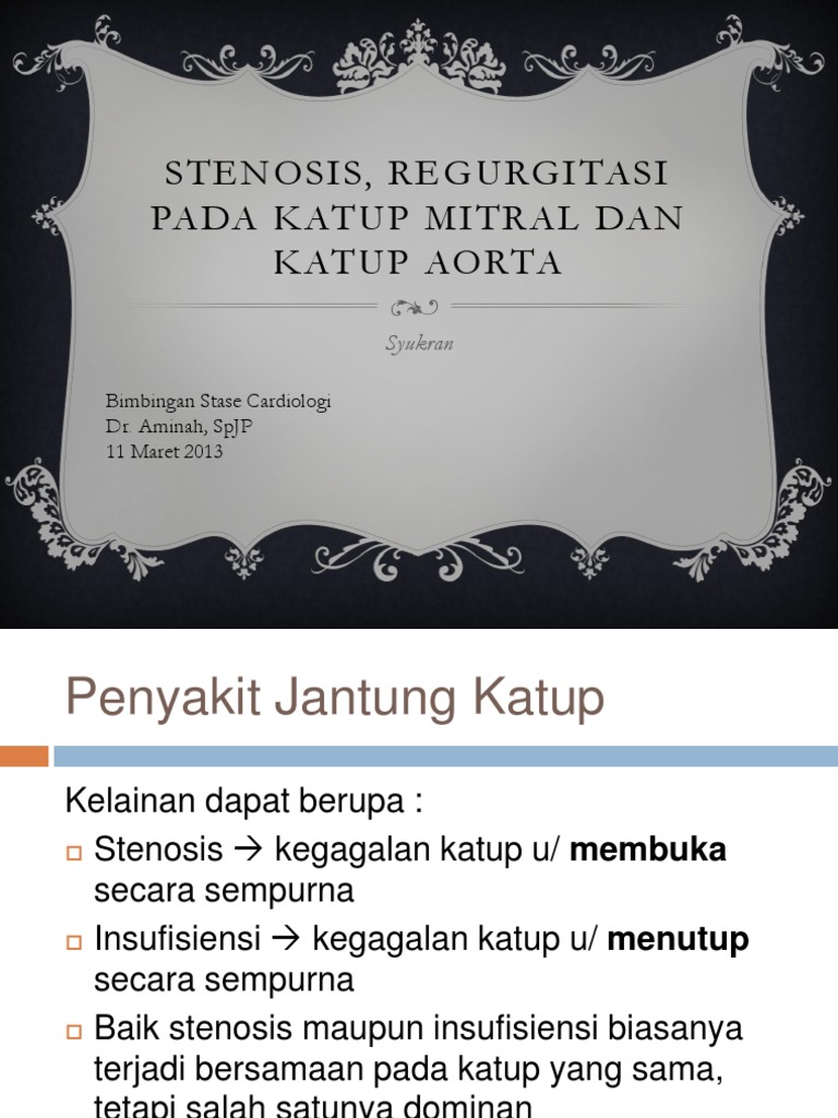 Stenosis, Regurgitasi Pada Katup Mitral Dan Katup Aorta | PDF