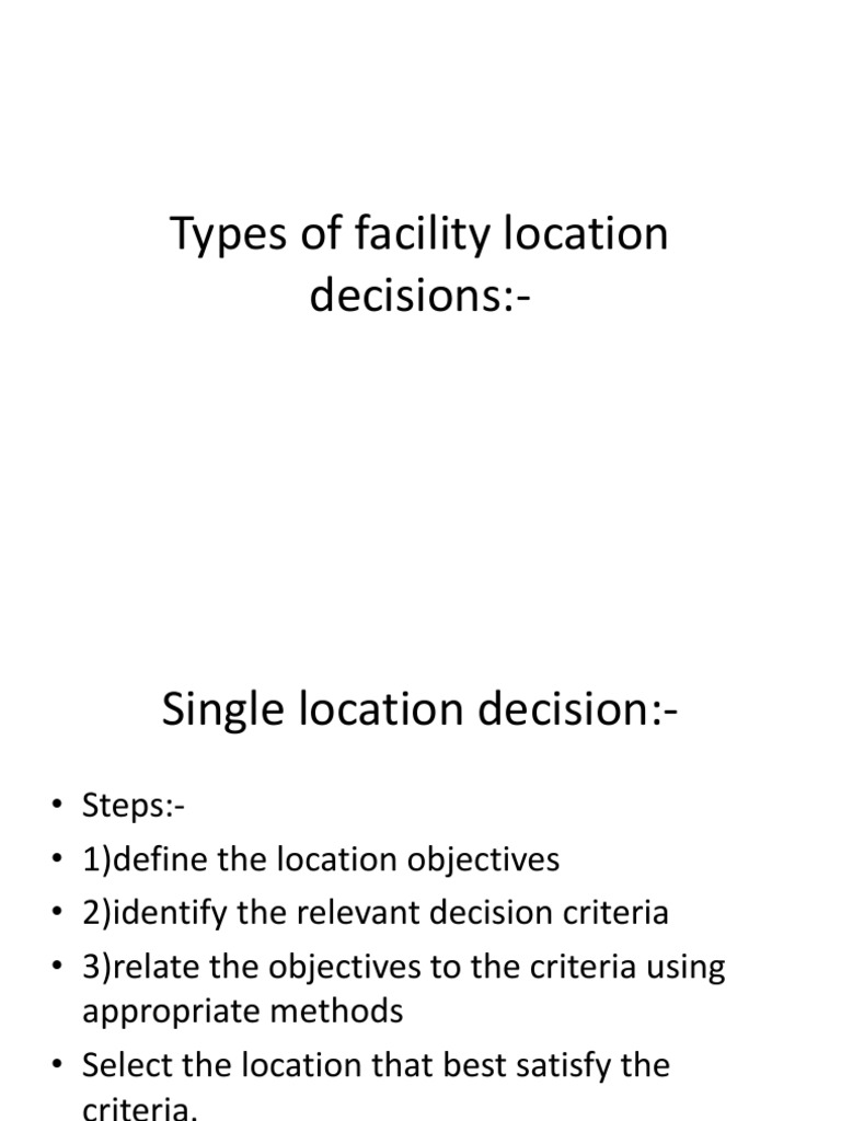 Types of Facility Location Decisions | PDF | Technology & Engineering