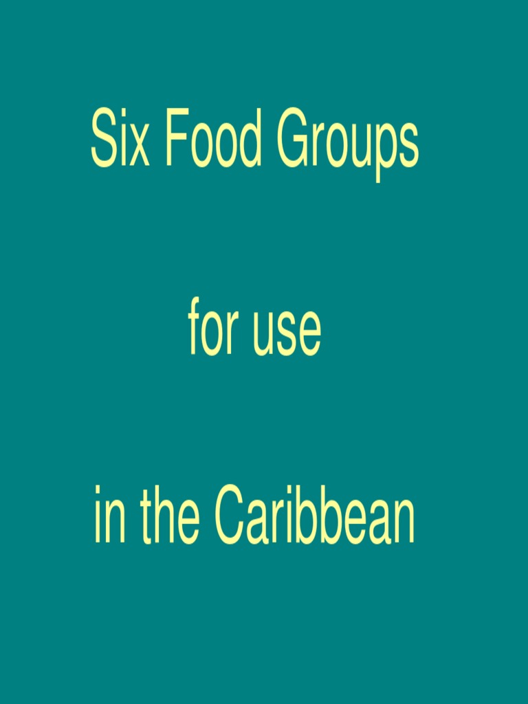 Six Food Groups in the Caribbean | PDF