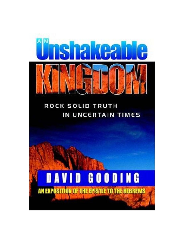 An Unshakeable Kingdom by David Gooding | PDF | Grace In Christianity ...
