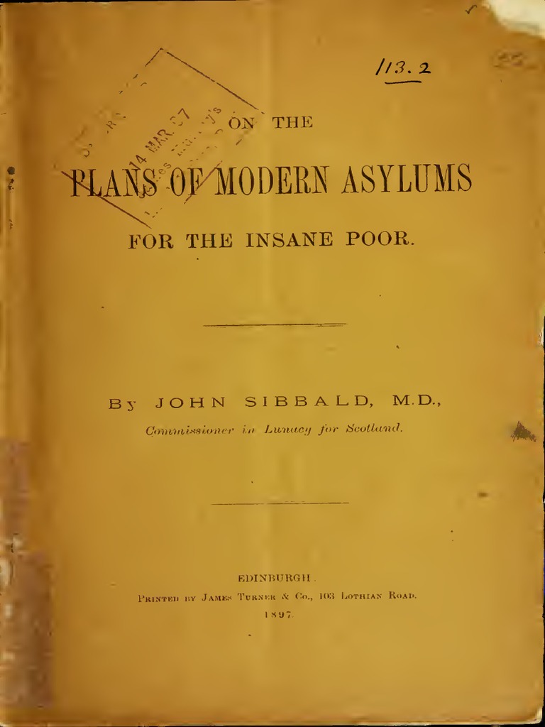 On The Plans of Modern Asylums For The Insane Poor (1897) | PDF ...