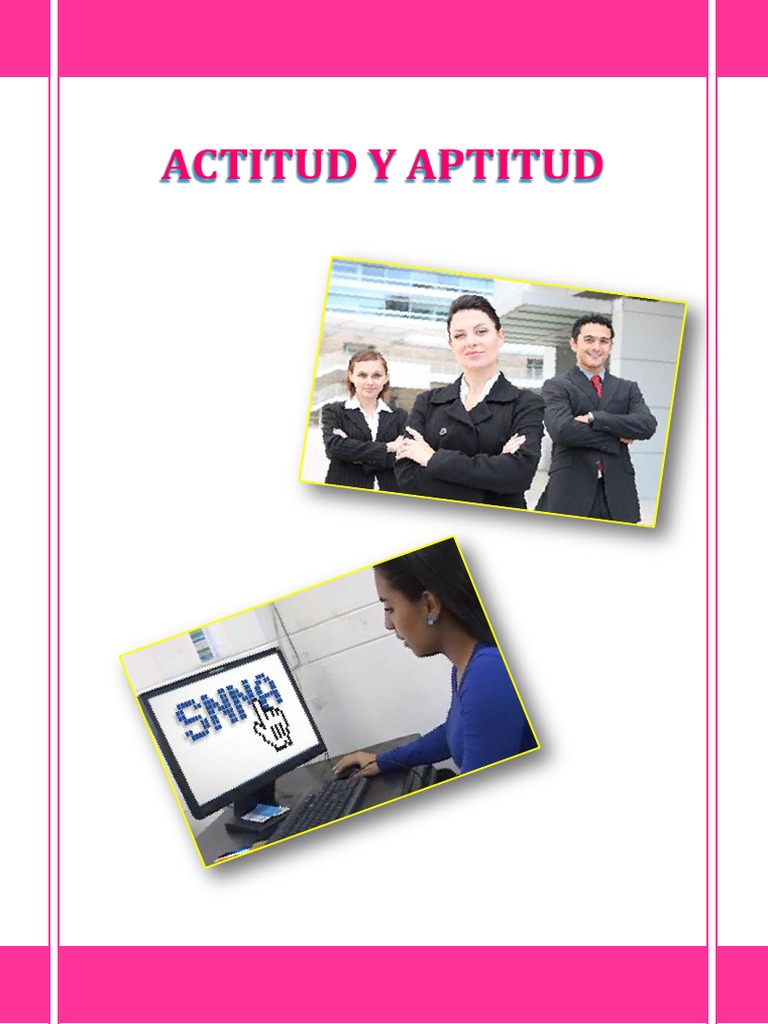 Actitud y Aptitud | PDF | Actitud (psicología) | Conocimiento