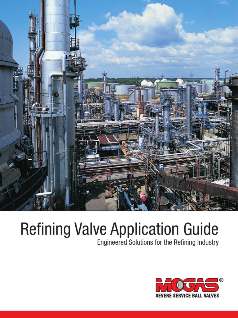 MOGAS Refining Valve Application Guide | PDF | Cracking (Chemistry) | Valve