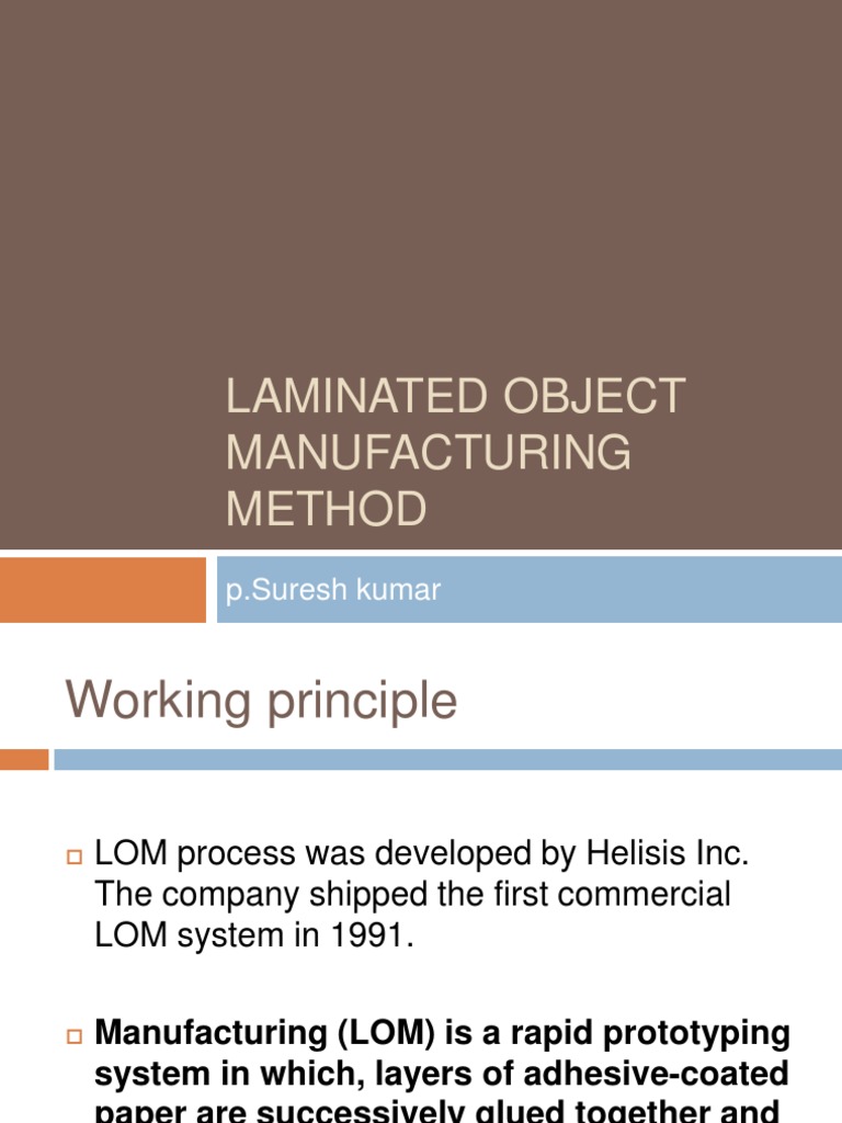 Overview of Laminated Object Manufacturing | PDF