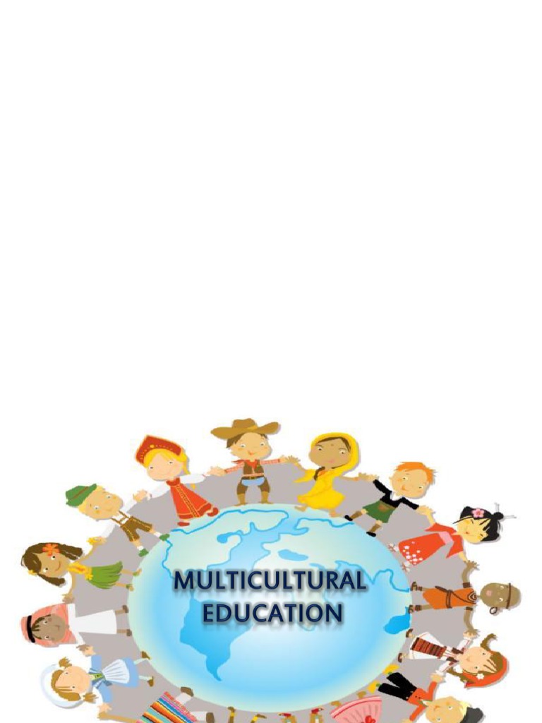 Multicultural Education | PDF | Multiculturalism | Quality Of Life