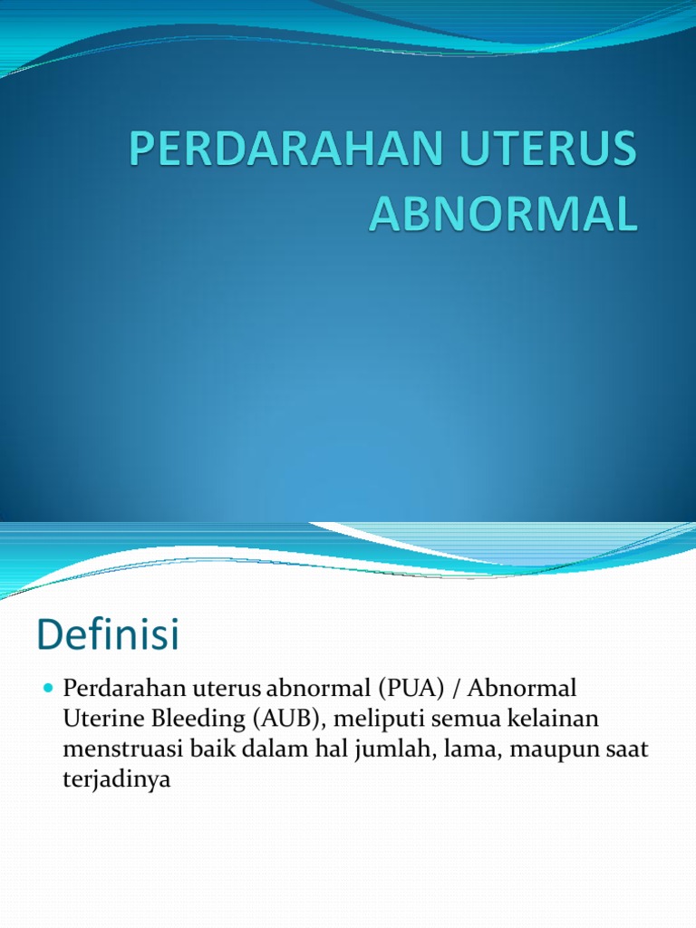 Perdarahan Uterus Abnormal | PDF