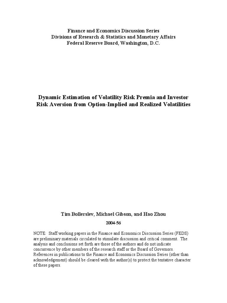 Dynamic Estimation of Volatility Risk Premia and Investor Risk Aversion ...