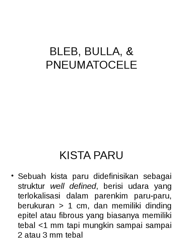 Bleb, Bulla, & Pneumatocele | PDF