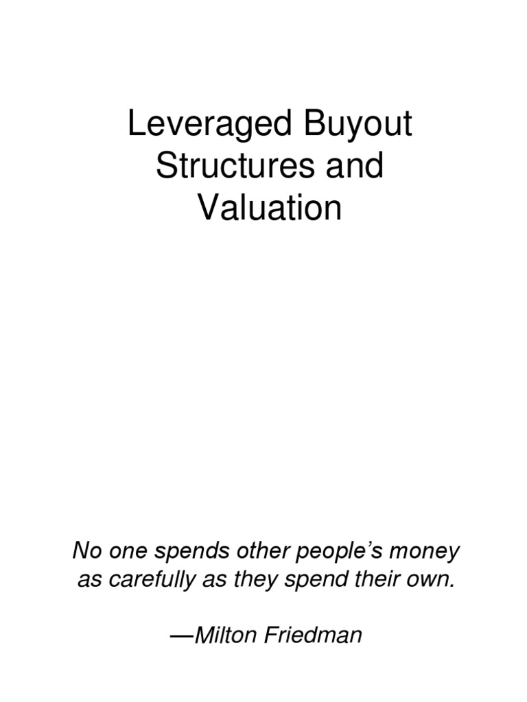 Maximizing Value Through Leveraged Buyout Structuring, Valuation, and ...