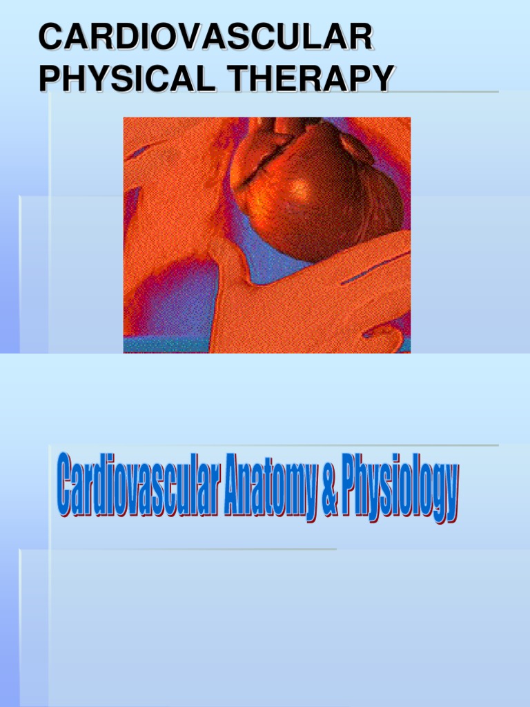 Cardiovascular Physical Therapy | PDF | Heart Valve | Heart