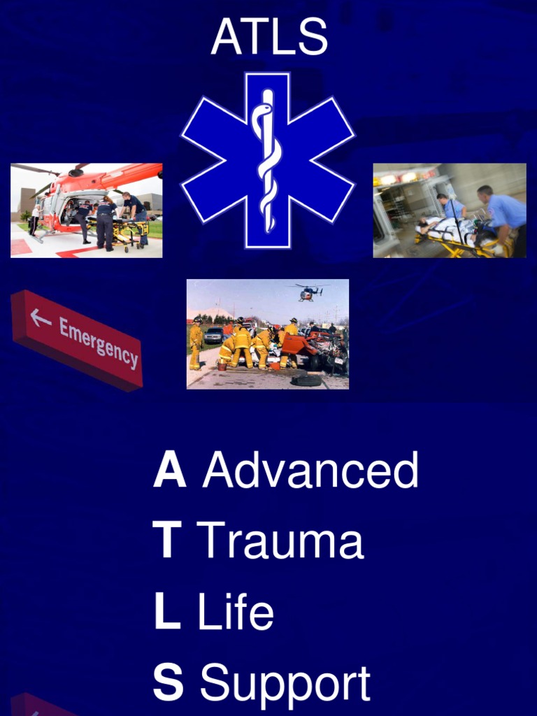 Advanced Trauma Life Support (ATLS): A Comprehensive Guide to the ...