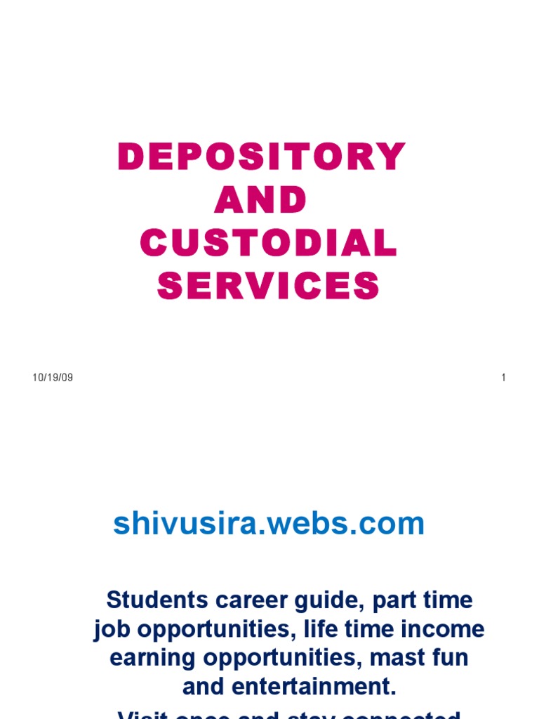 Depository AND Custodial Services | PDF | Securities (Finance) | Companies