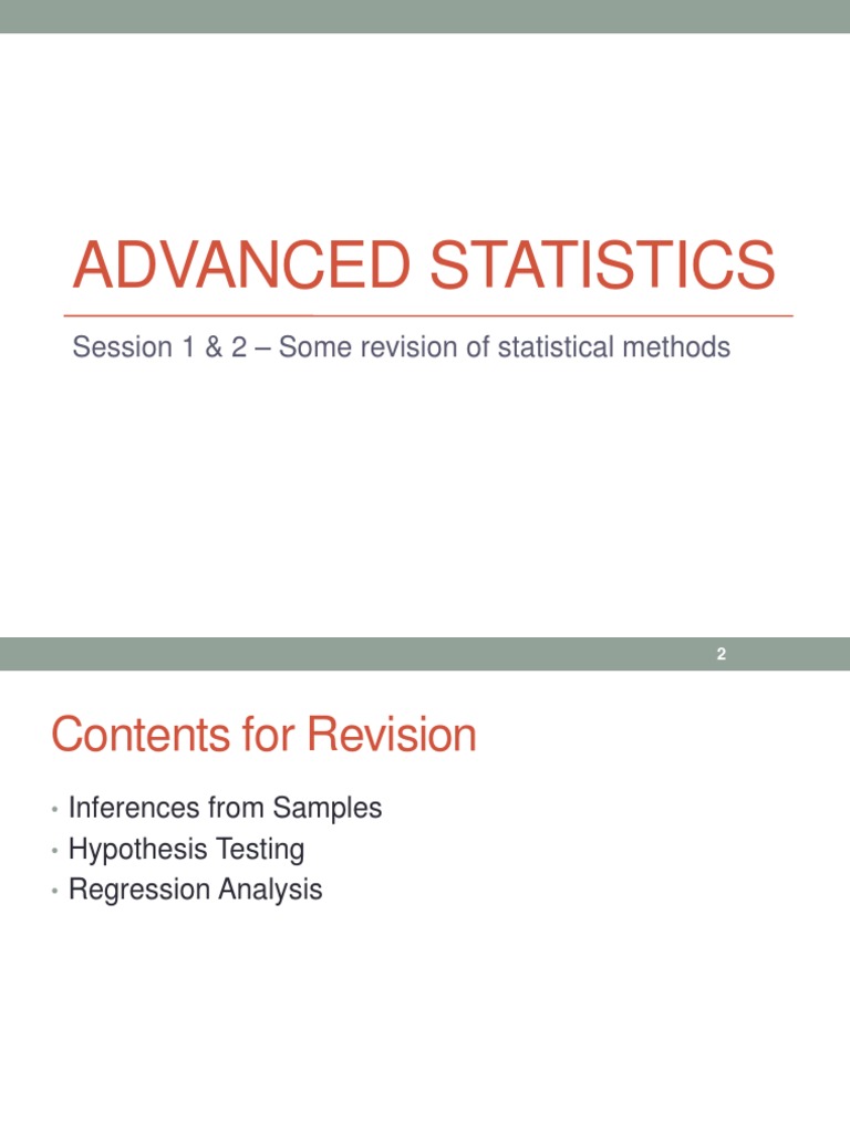 Advanced Statistics: Session 1 & 2 - Some Revision of Statistical ...