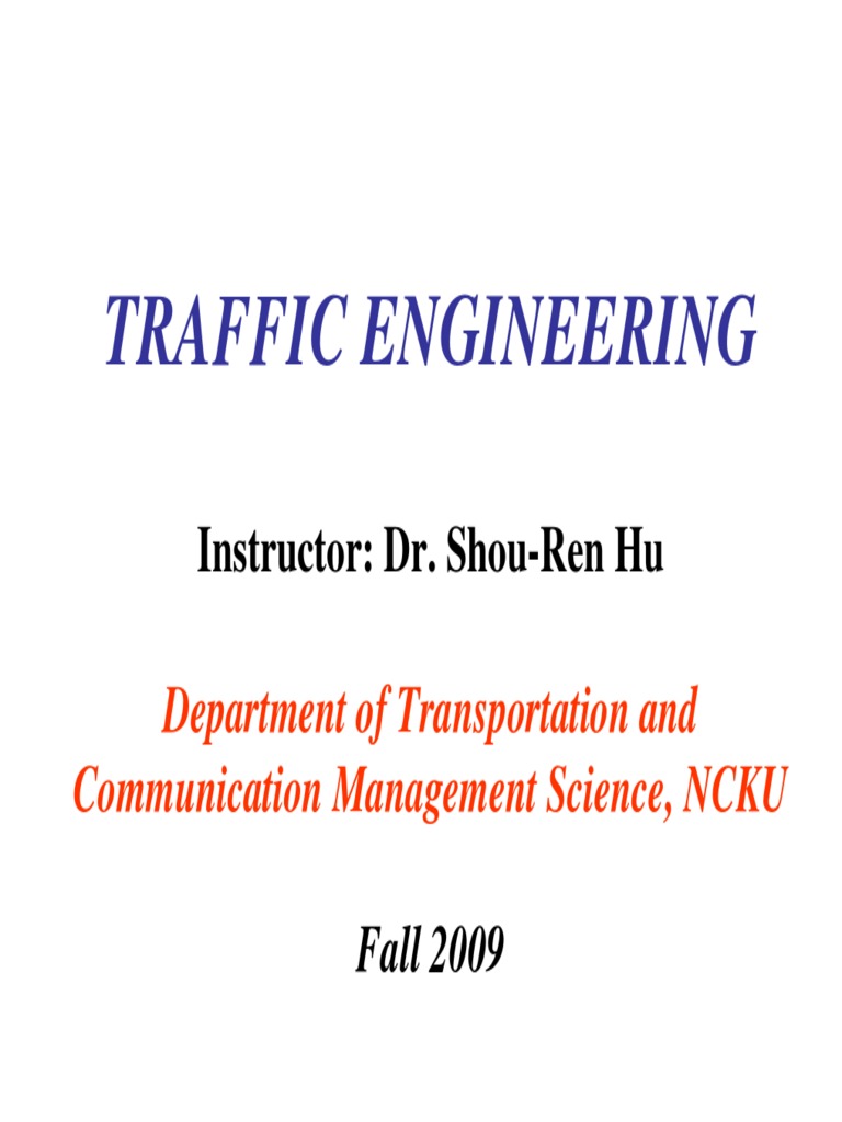 TRAFFIC ENGINEERING COURSE OUTLINE | PDF | Traffic | Transport