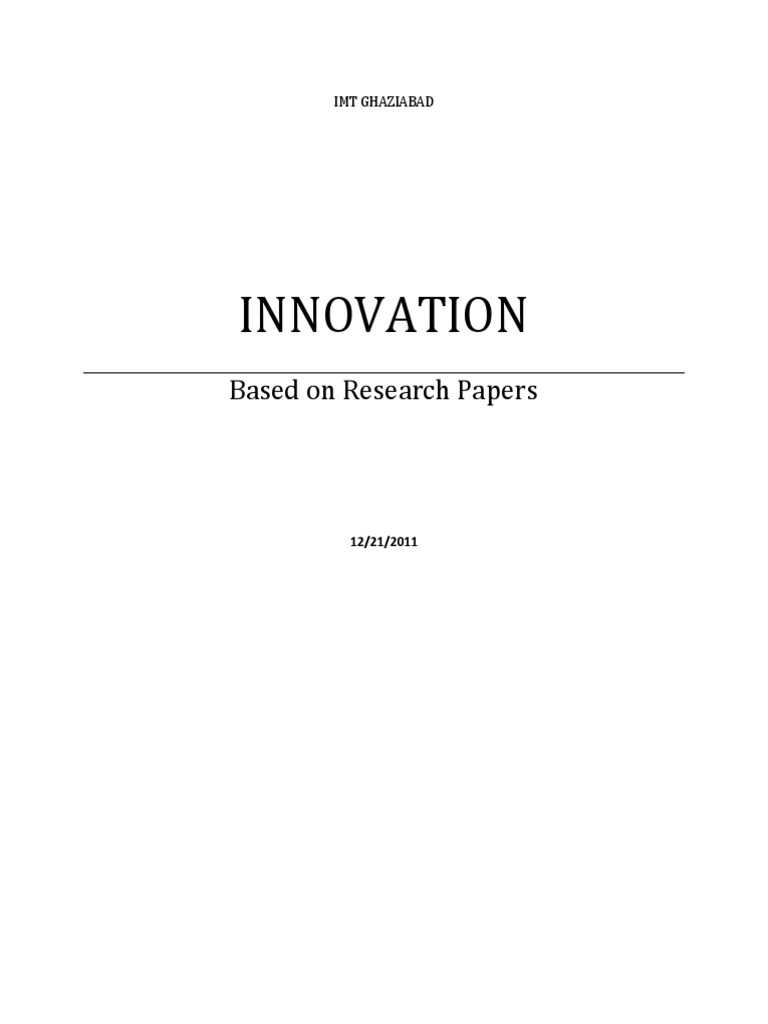 Innovation: Based On Research Papers | PDF | Google | Innovation