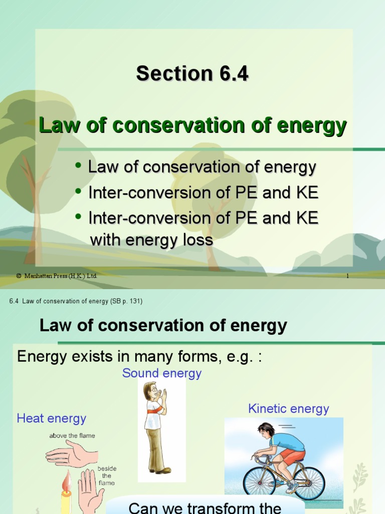 Section 6.4 Law of Conservation of Energy | Kinetic Energy | Potential ...