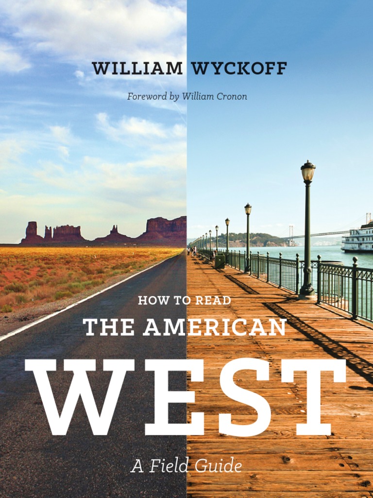 How To Read The American West: A Field Guide | PDF | Western United ...