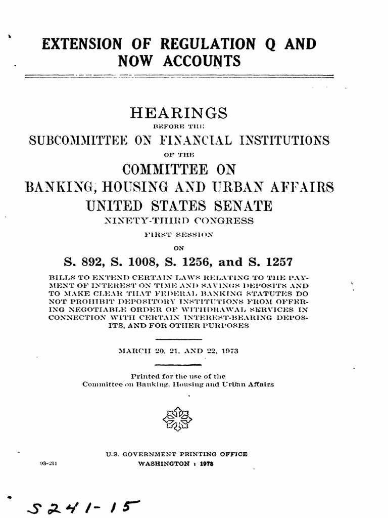 Extension of Regulation Q and NOW Accounts - Senate Hearing March 20 ...