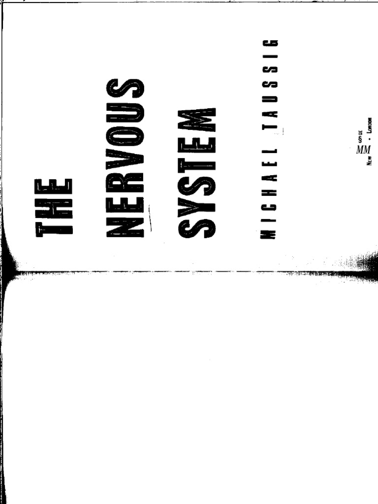Taussig, Michael. 1992. The Nervous System | PDF | Social Theory ...