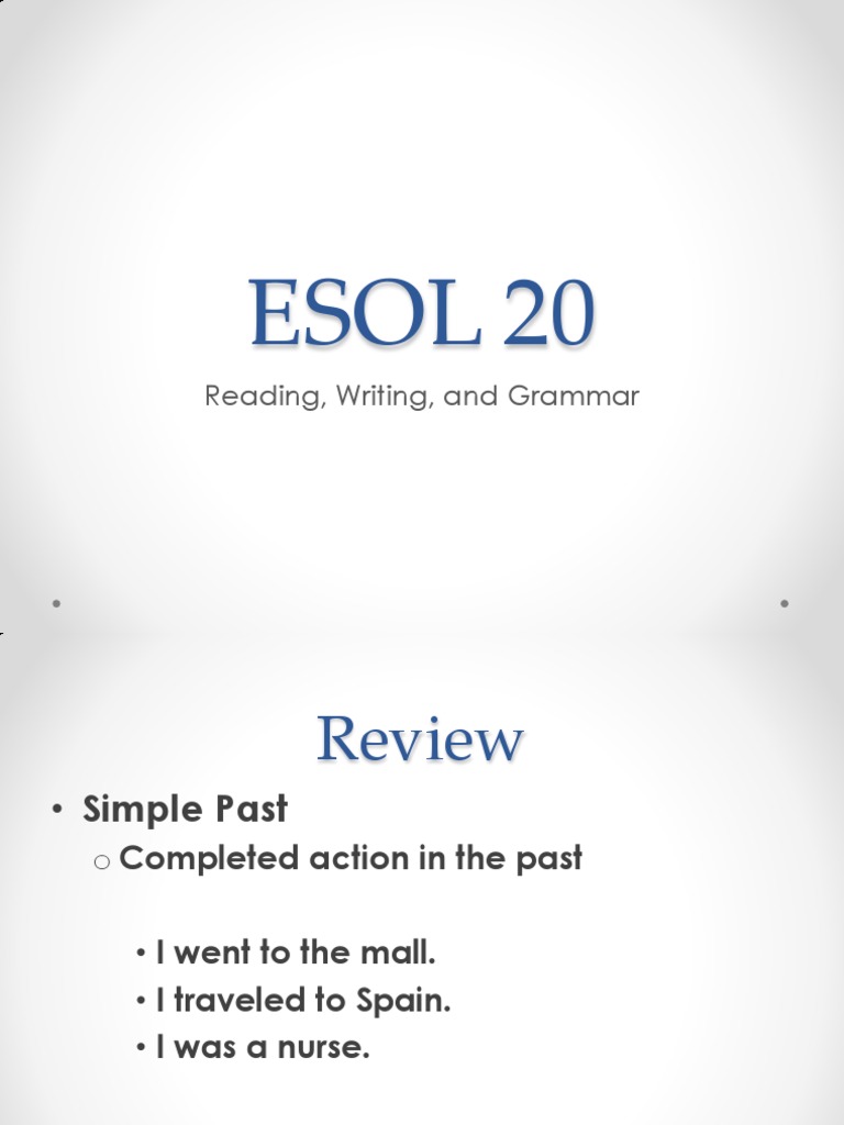 ESOL Grammar: Simple Past & Present Perfect | PDF | Travel | General ...