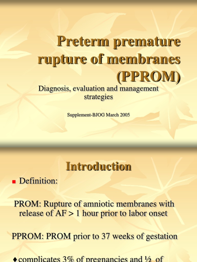 Preterm Premature Rupture Of Membranes Pprom Pdf Preterm Birth