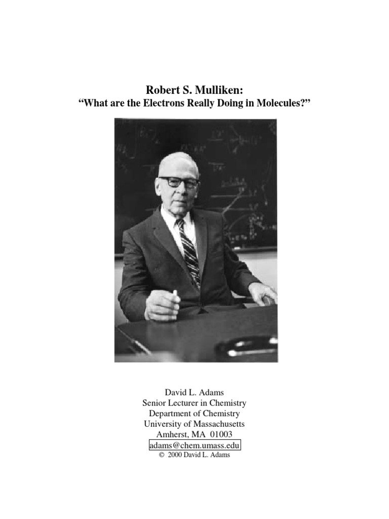 Robert S. Mulliken | Molecular Orbital | Chemical Bond