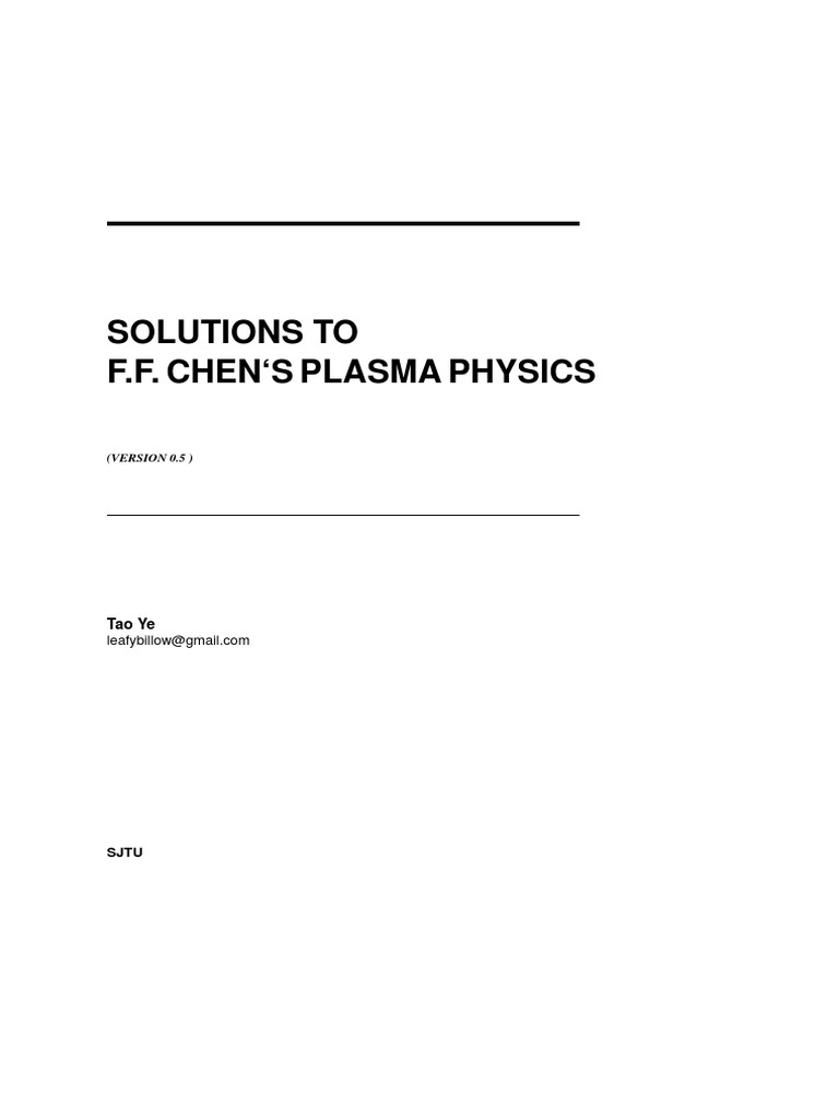 Solutions To F.F. Chen S Plasma Physics: Tao Ye | PDF | Waves | Electron