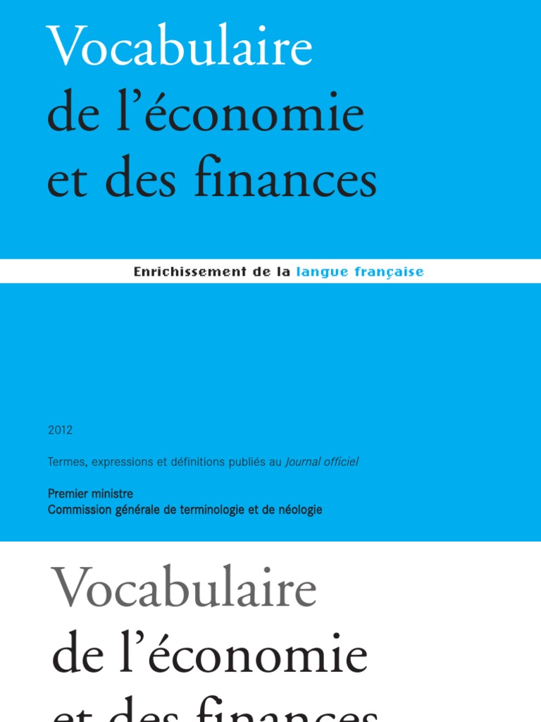 Vocabulaire de l'économie et des finances 2012 (1) | Banques | Titrisation