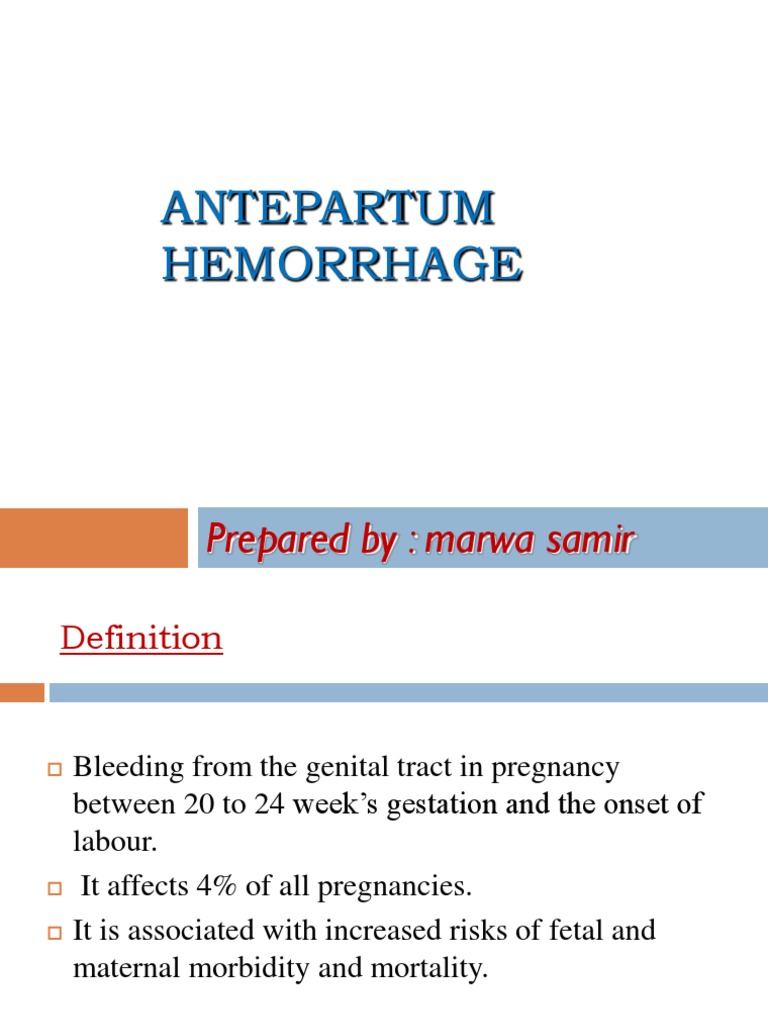 Antepartum Hemorrhage | PDF | Childbirth | Human Diseases And Disorders