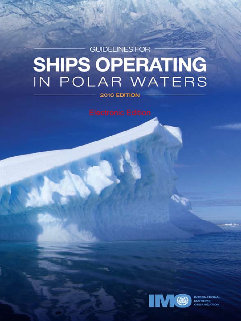 IMO Guidelines For Ships Operating in Artic Ice Covered Waters | PDF ...