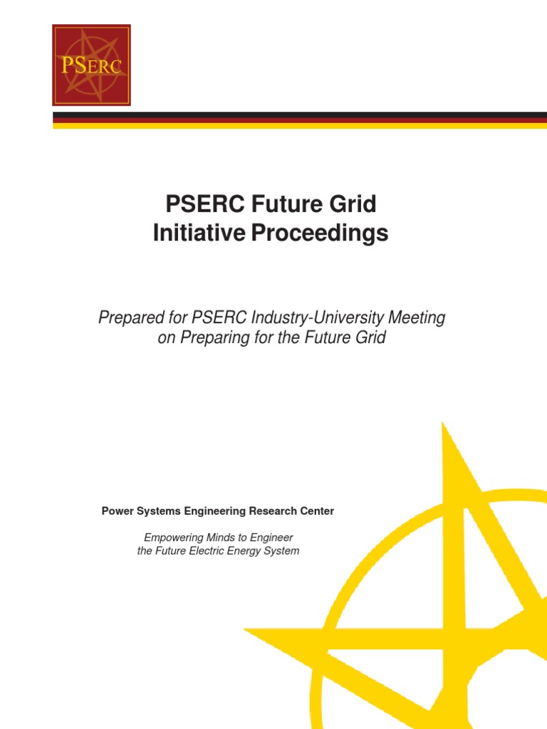 PSERC Future Grid Proceedings May 29 2013 | PDF | Electrical Grid | Electric Power Transmission