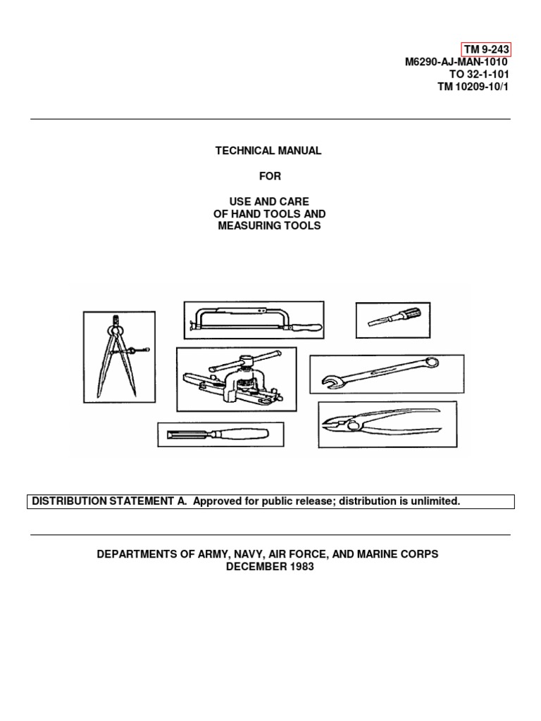 US Army - Use and Care of Hand Tools and Measuring Tools TM 9-243 | PDF ...