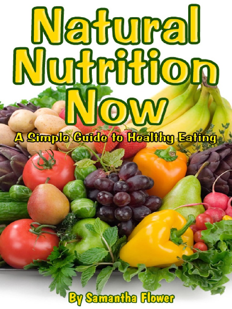 Essential Guide to Natural Nutrition | PDF